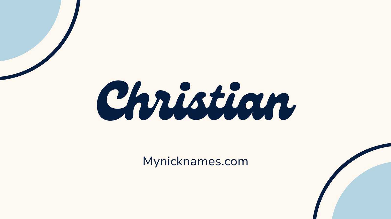 ️ Nicknames for Christian ⭐