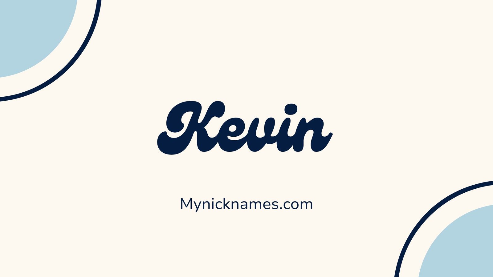 ️ Nicknames for Kevin ⭐