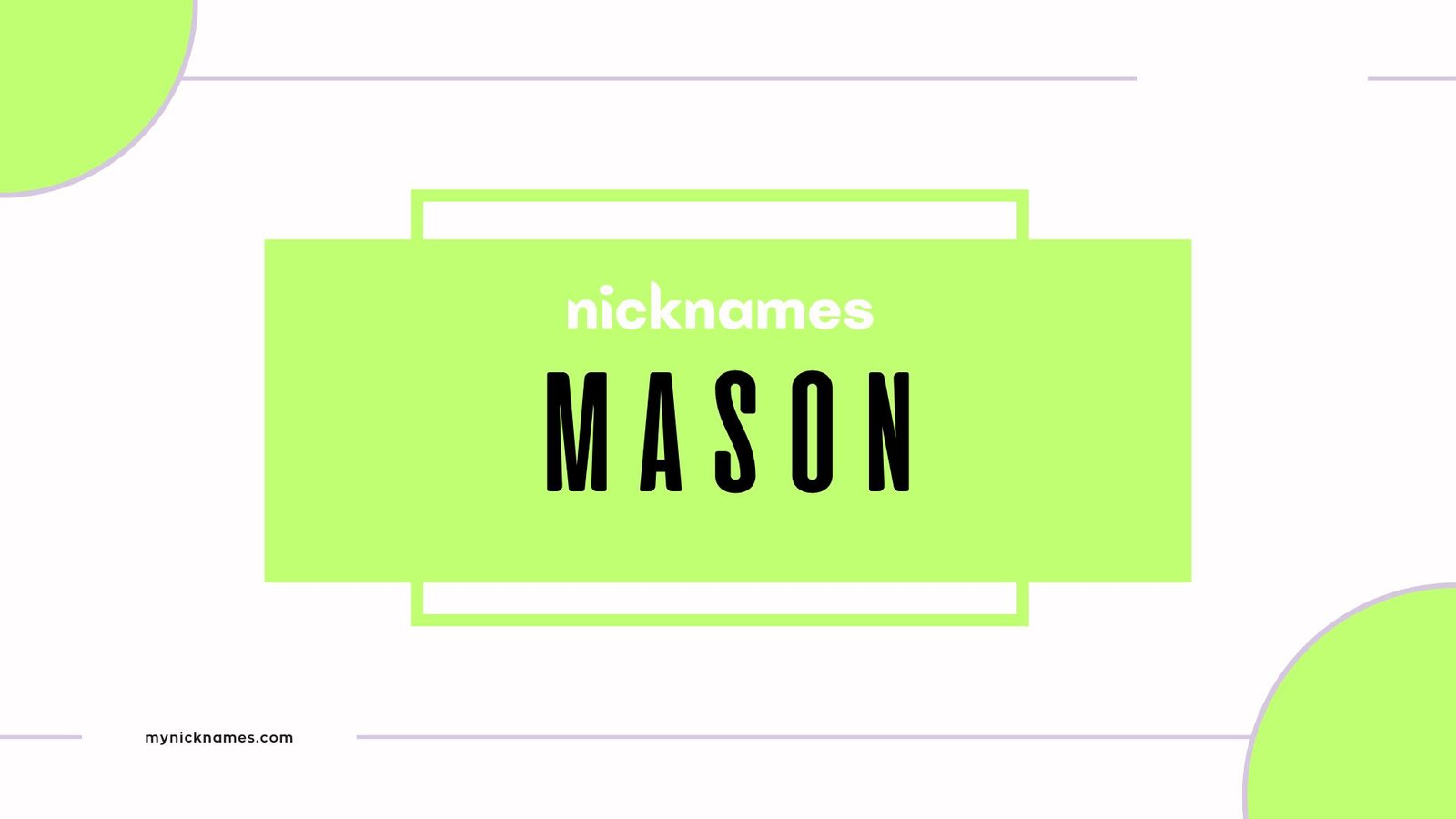 ️ Nicknames for Mason ⭐