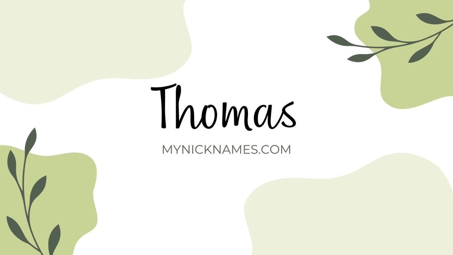 ️ Nicknames for Thomas ⭐