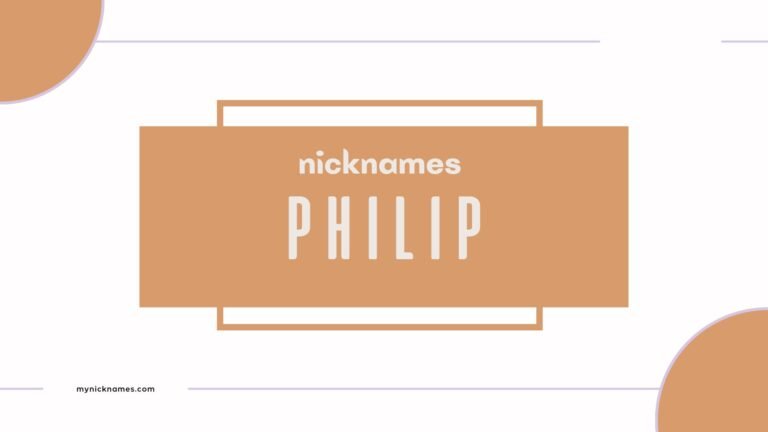 ️ Nicknames for Philip ⭐